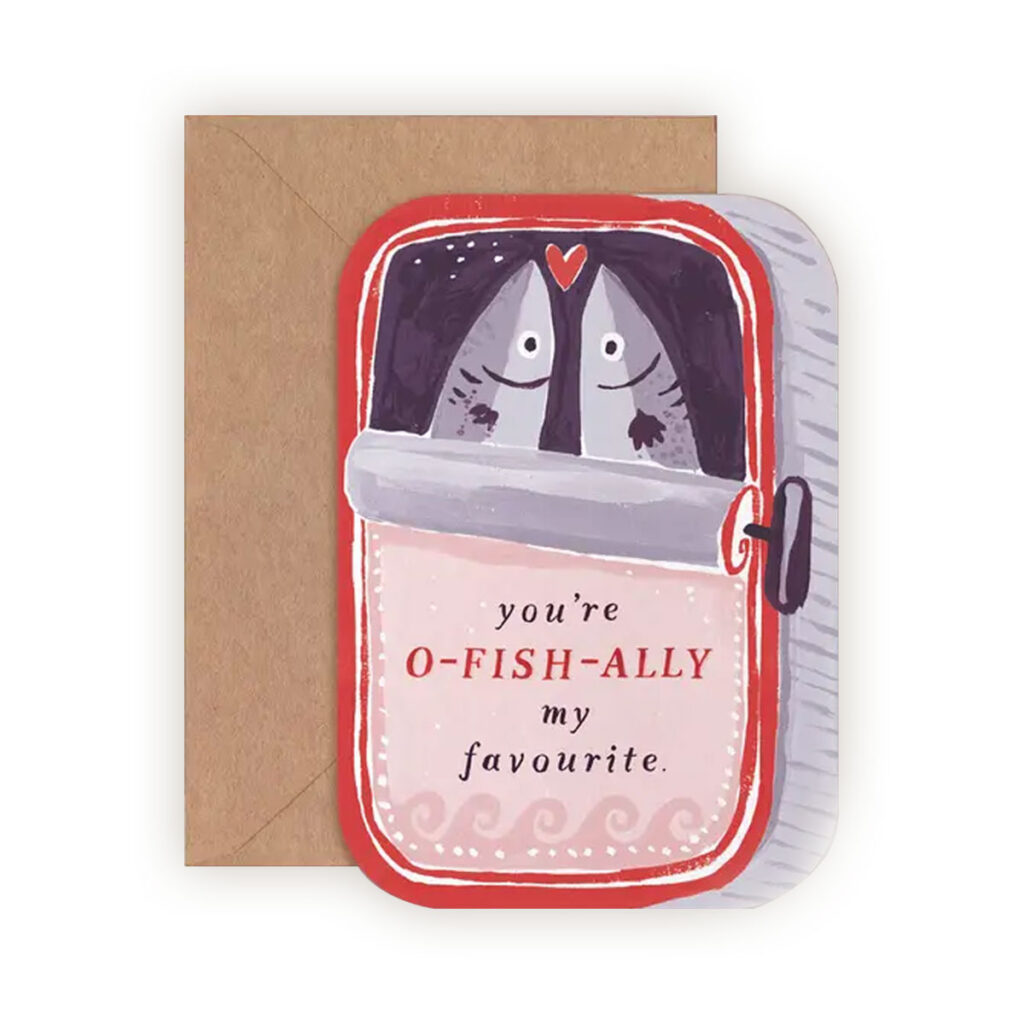 Kartīte You’re O-fish-ally My Favourite, Sardines | Manilla